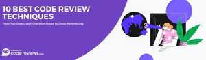 10 Best Code Review Techniques | Awesome Code Reviews
